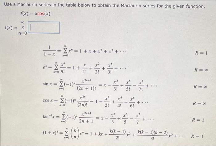 Solved Use a Maclaurin series in the table below to obtain | Chegg.com
