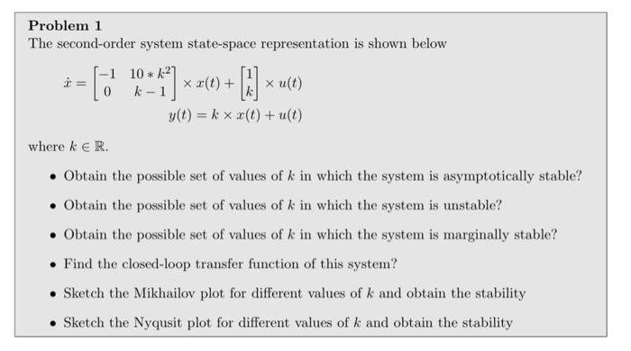 Solved Problem 1 The second-order system state-space | Chegg.com