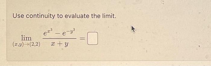 Solved Use continuity to evaluate the limit. | Chegg.com