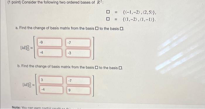 Solved (1 point) Consider the following two ordered bases of | Chegg.com
