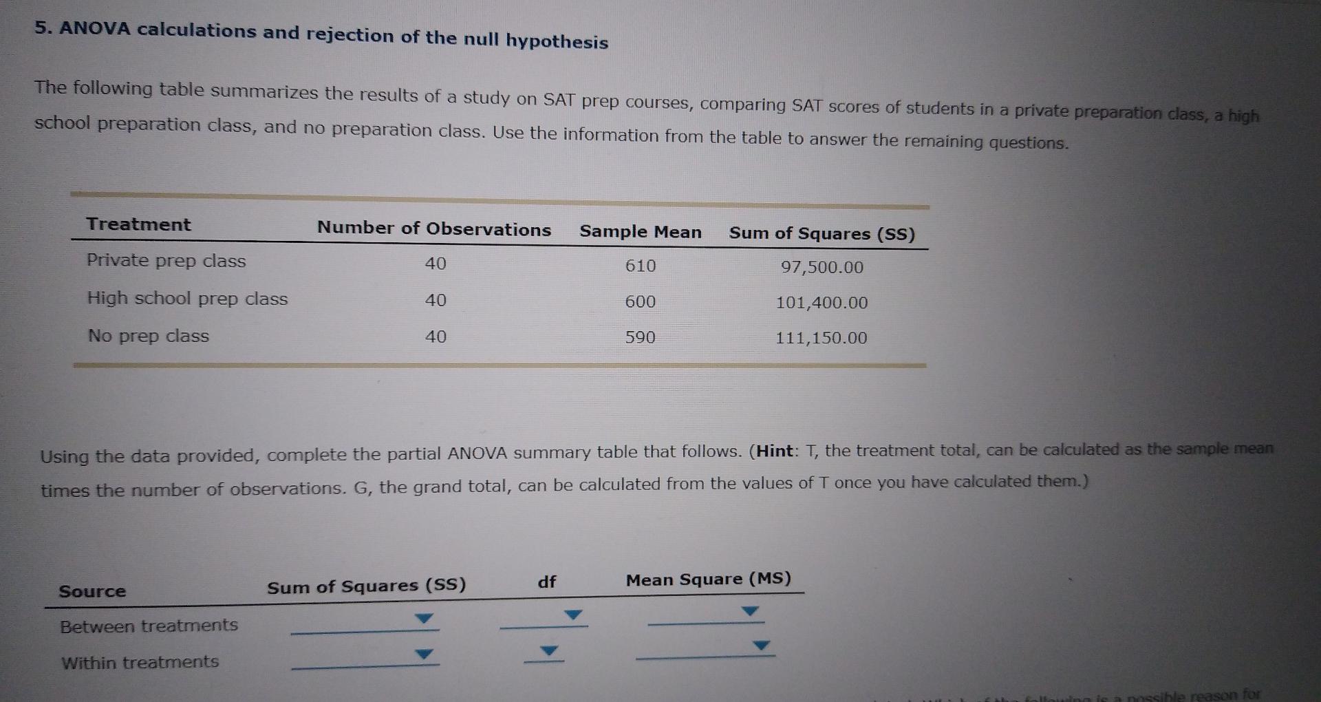Solved 5. ANOVA calculations and rejection of the null | Chegg.com