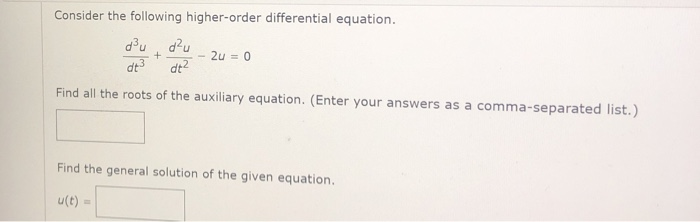 Solved Consider the following higher-order differential | Chegg.com