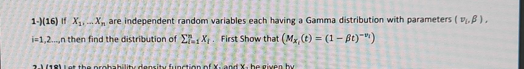 Solved 1-)(16) If X1,…Xn are independent random variables | Chegg.com