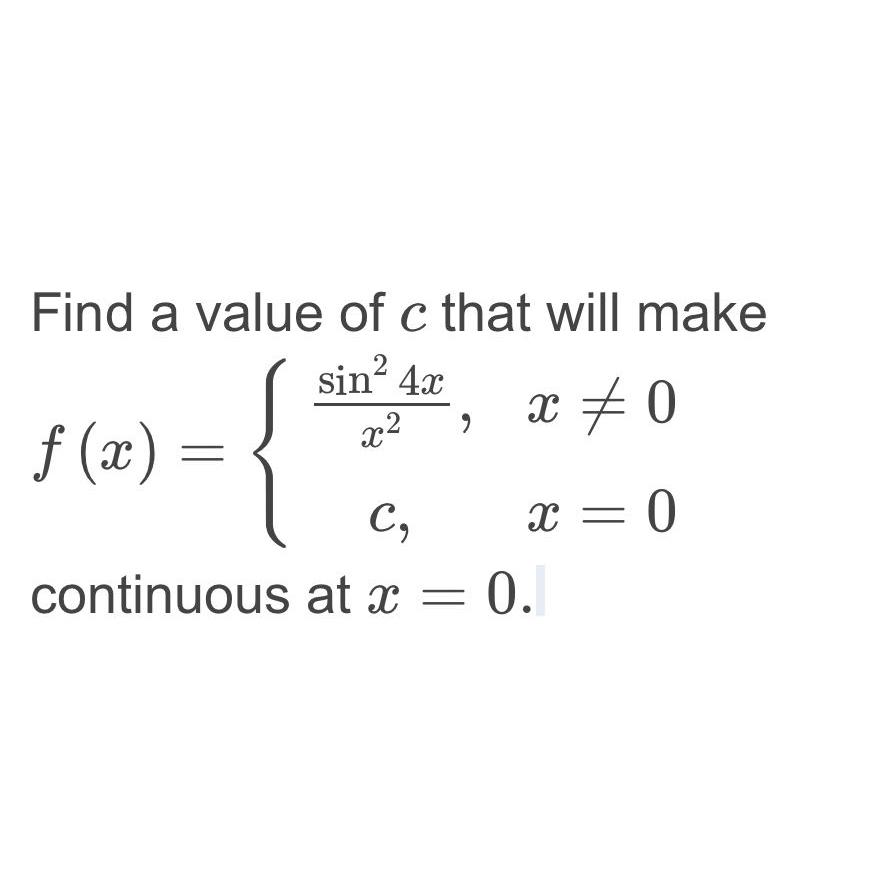 Solved Find a value of c ﻿that will | Chegg.com