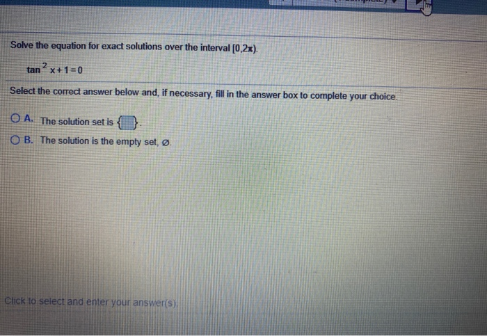 Solved Solve the equation for exact solutions over the | Chegg.com
