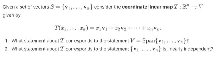 Solved Given a set of vectors S={v1,…,vn} consider the | Chegg.com