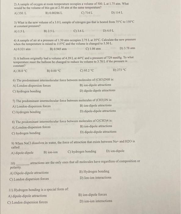 Solved 2) A sample of oxygen at room temperature occupies a | Chegg.com