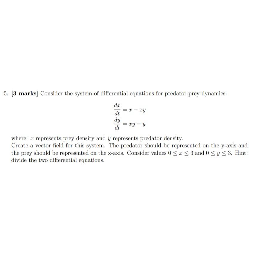 Solved [3 ﻿marks] ﻿Consider the system of differential | Chegg.com