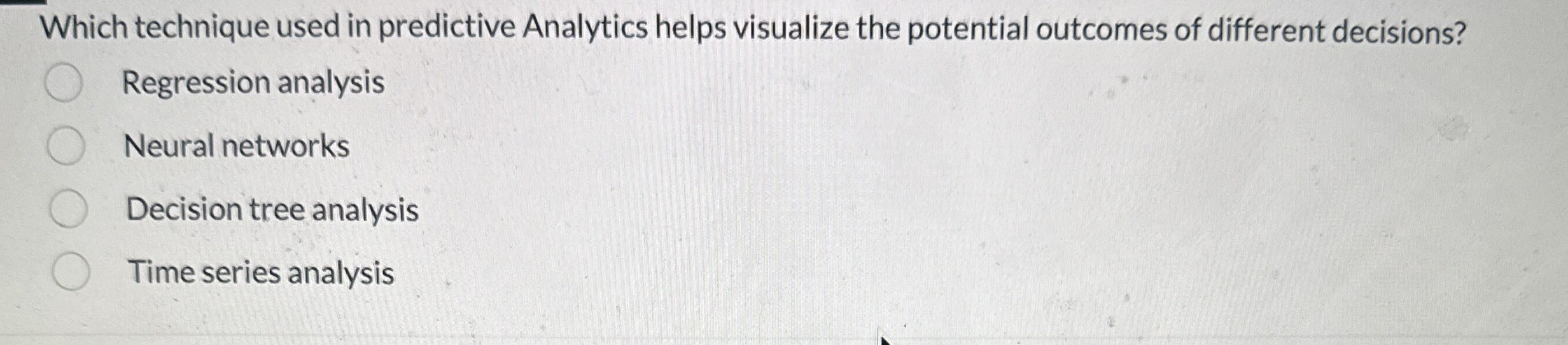 Solved Which technique used in predictive Analytics helps | Chegg.com