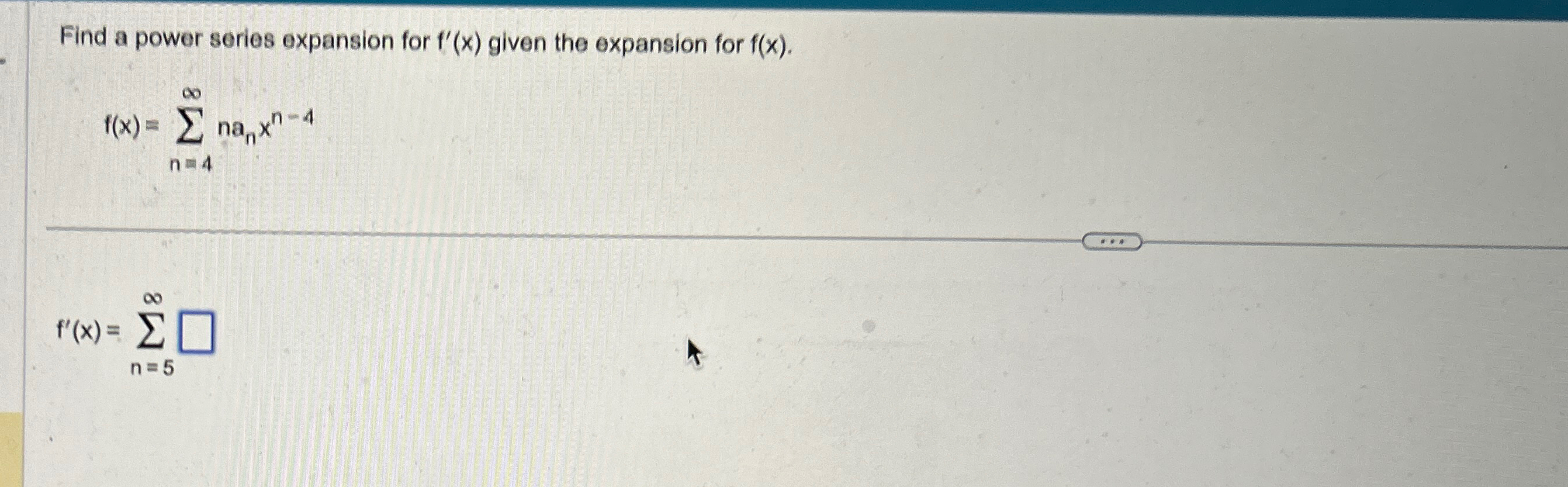 Solved Find A Power Series Expansion For F X ﻿given The