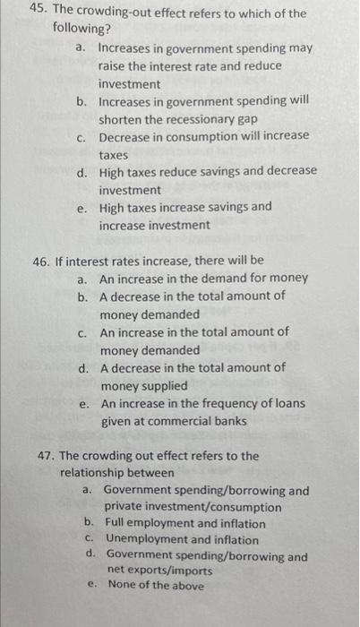 Solved 45. The crowding-out effect refers to which of the | Chegg.com