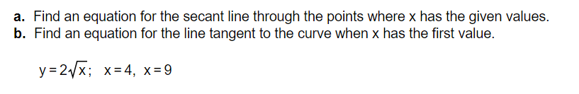 Solved a. ﻿Find an equation for the secant line through the | Chegg.com