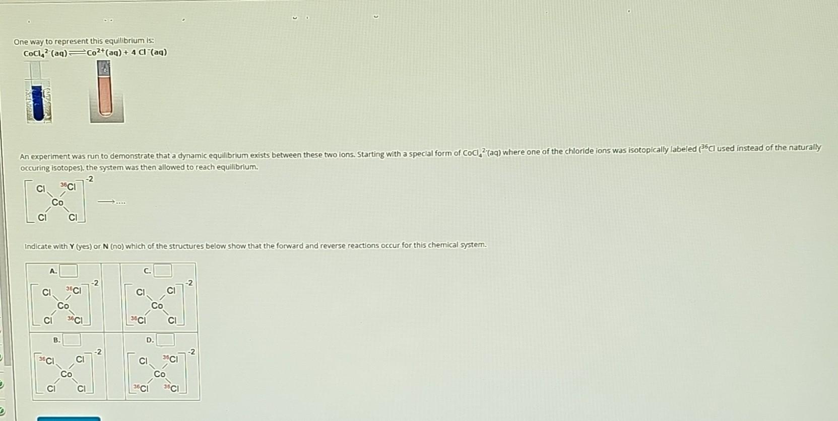 Solved One way to represent this equilibrium is: | Chegg.com