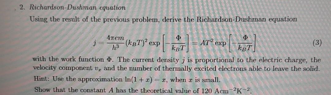 Solved 2. Richardson-Dushman equation Using the result of | Chegg.com