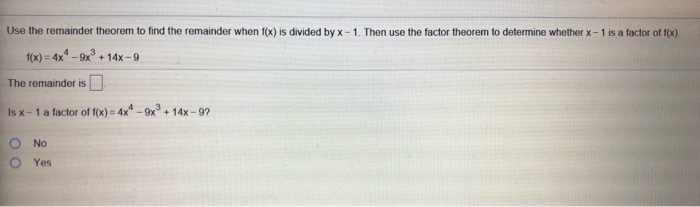 Solved Use the remainder theorem to find the remainder when | Chegg.com