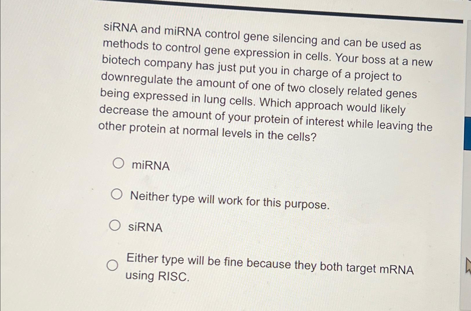 Solved siRNA and miRNA control gene silencing and can be | Chegg.com