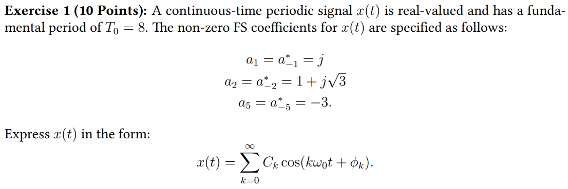 Solved Exercise 1 (10 ﻿Points): A continuous-time periodic | Chegg.com
