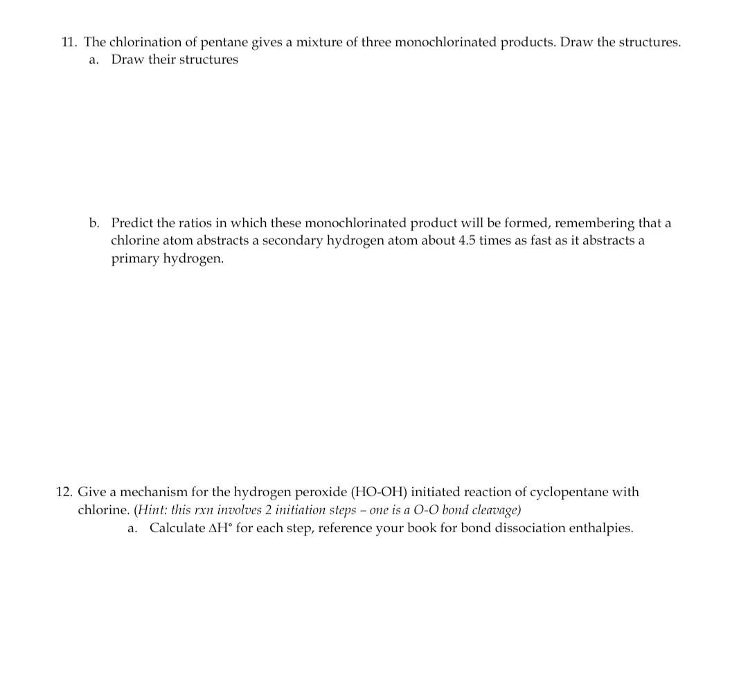 Solved 11. The chlorination of pentane gives a mixture of | Chegg.com