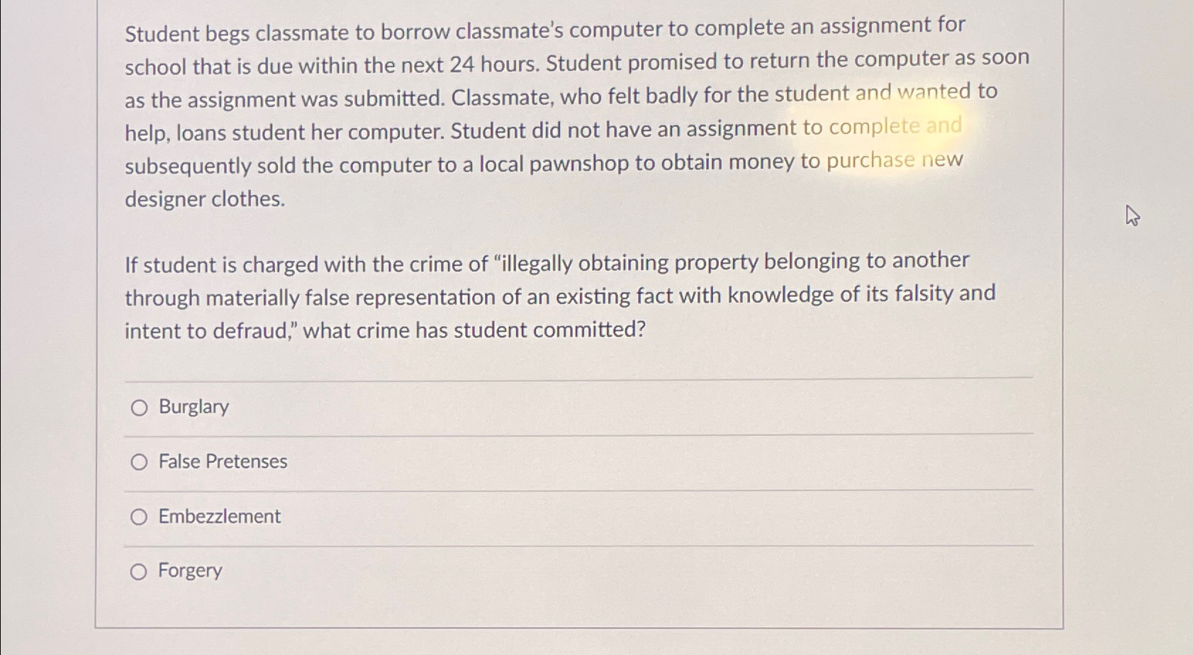 Solved Student begs classmate to borrow classmate's computer | Chegg.com