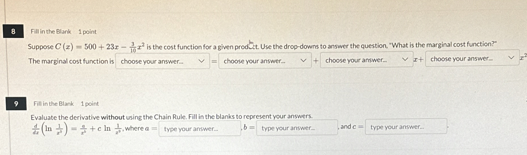 Solved by an EXPERT 8Fill in the Blank 1 ﻿pointSuppose C(x)=500+23x-310x2 | Chegg.com