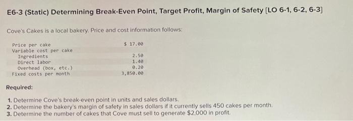 Solved E6-3 (Static) Determining Break-Even Point, Target | Chegg.com
