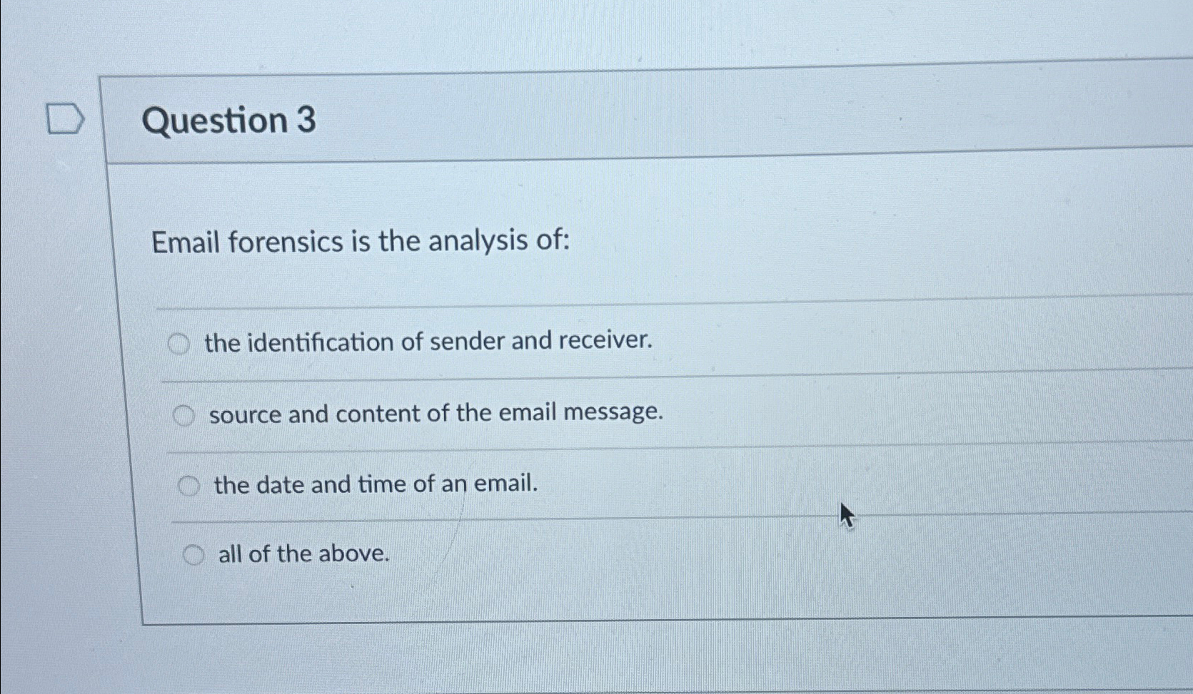 Solved Question 3Email forensics is the analysis of:the | Chegg.com