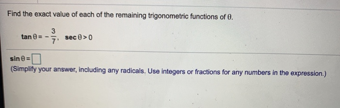 Solved Find the exact value of each of the remaining | Chegg.com