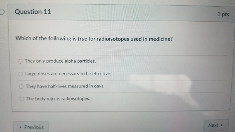 Solved Question 11 1 pts Which of the following is true for | Chegg.com