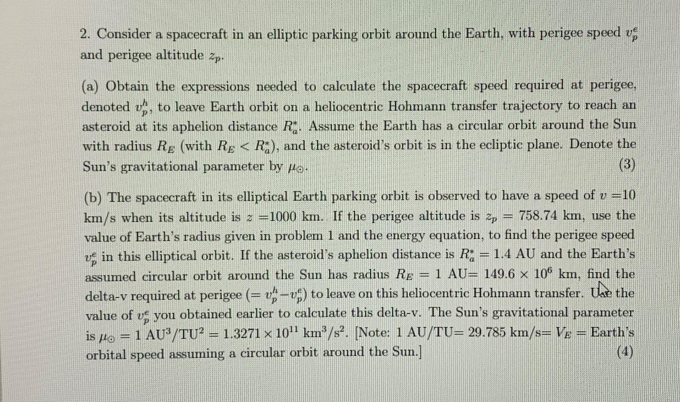 Solved Consider a spacecraft in an elliptic parking orbit | Chegg.com