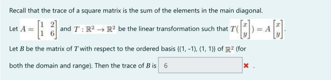 Recall that the trace of a square matrix is the sum | Chegg.com