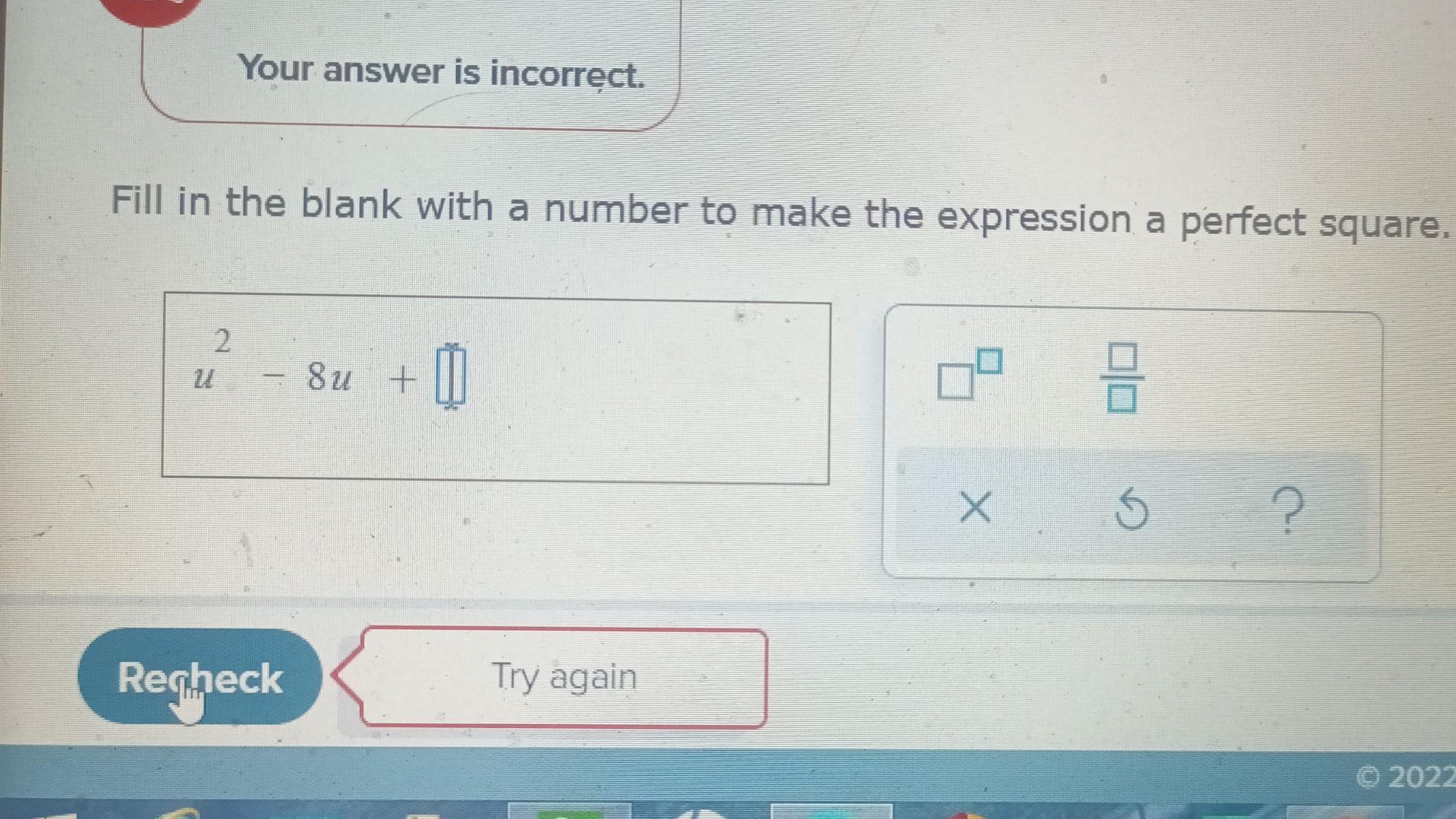 Solved Your answer is incorrect. Fill in the blank with a | Chegg.com