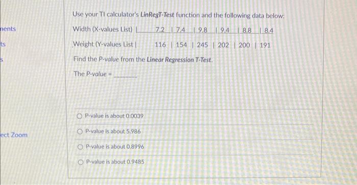 Solved Use your TI calculator's LinRegT-Test function and | Chegg.com