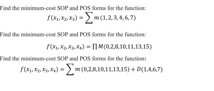 Solved Find the minimum-cost SOP and POS forms for the | Chegg.com