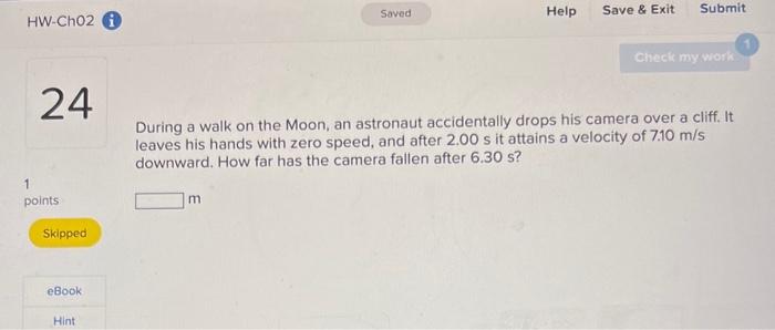 Solved During a walk on the Moon, an astronaut accidentally | Chegg.com