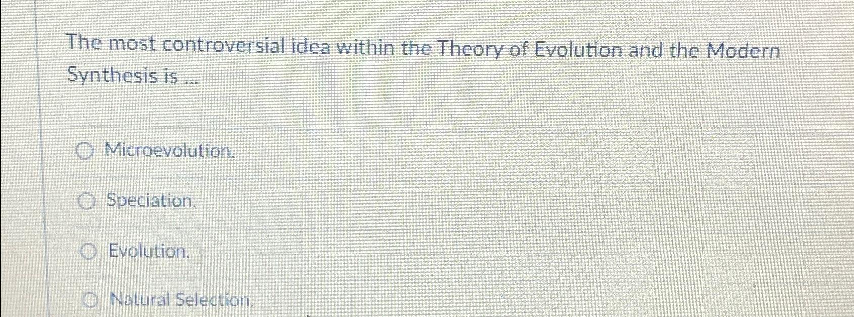 Solved The most controversial idea within the Theory of | Chegg.com