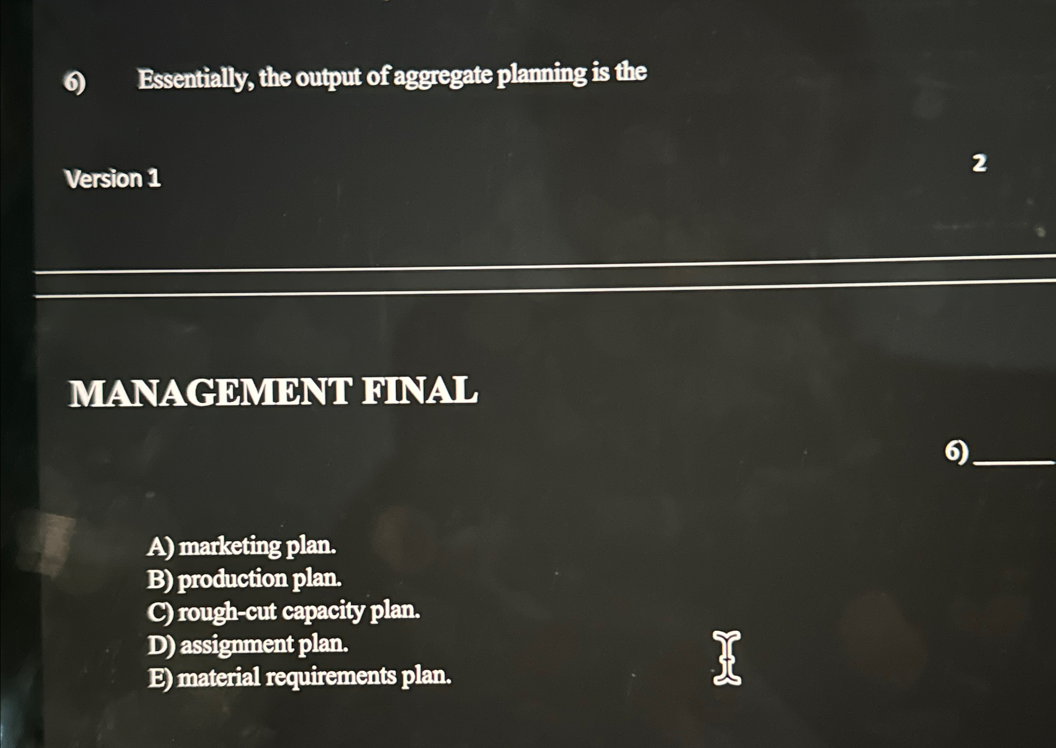 Solved C) ﻿Essentially, the output of aggregate planning is | Chegg.com