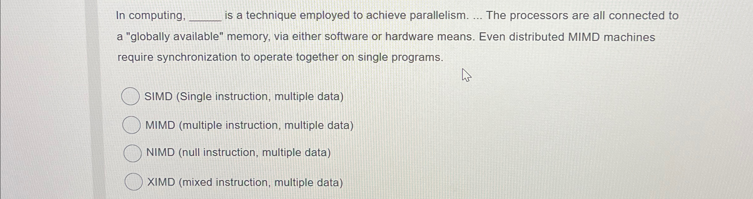 Solved In computing, ﻿is a technique employed to achieve | Chegg.com