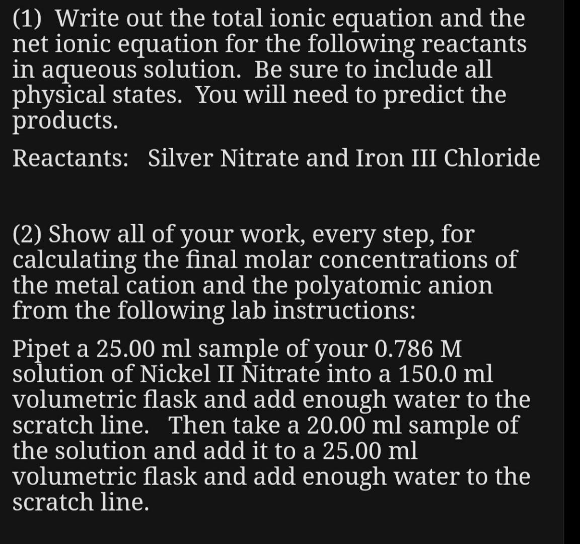 Solved (1) Write out the total ionic equation and the net | Chegg.com