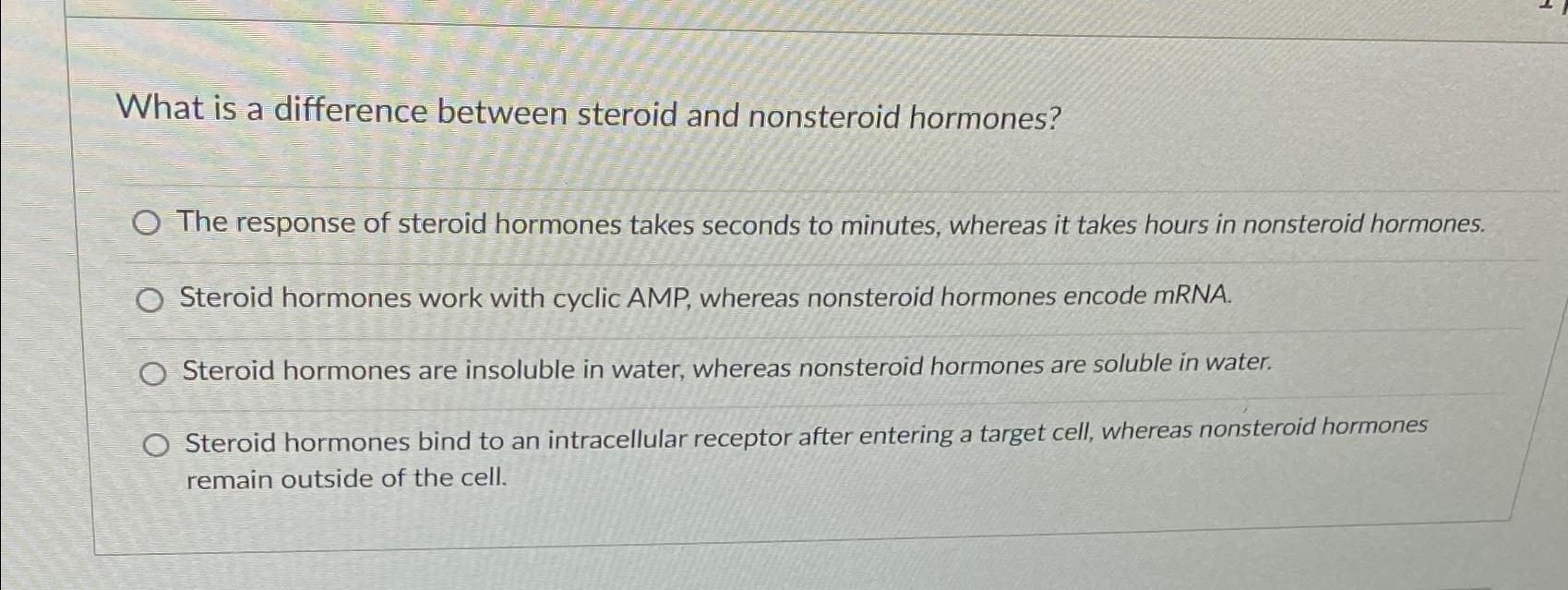 Solved What is a difference between steroid and nonsteroid | Chegg.com