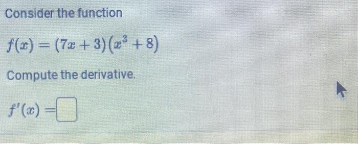 Solved Consider the function f(x) = (x² + 5) (x² + 7x) | Chegg.com