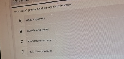 Solved The econonty's potential ounpul corresponds to the | Chegg.com