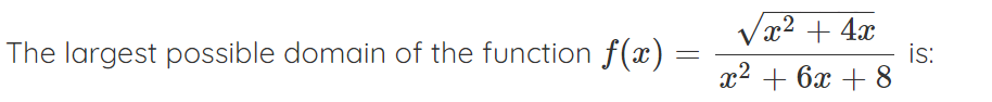 Solved The largest possible domain of the function | Chegg.com