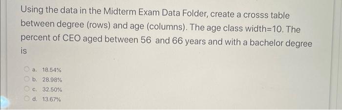 Solved Using the data in the Midterm Exam Data Folder, | Chegg.com
