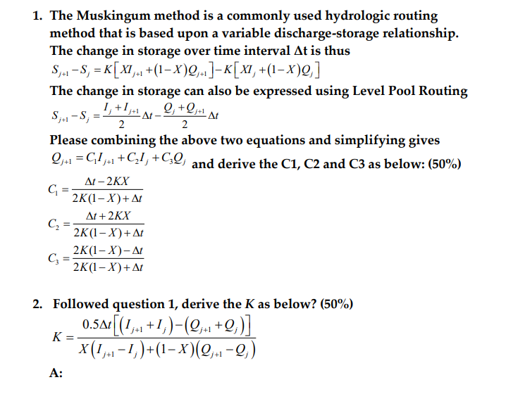 Solved The Muskingum method is a commonly used hydrologic | Chegg.com