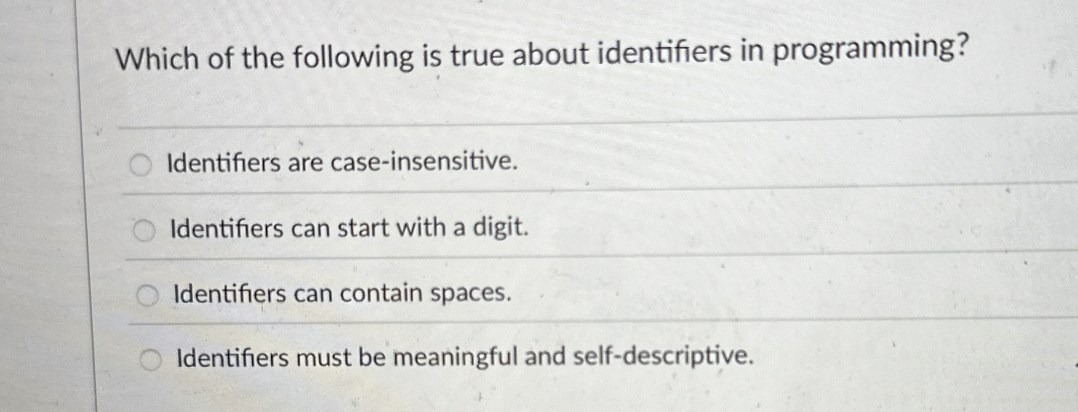 Solved Which of the following is true about identifiers in | Chegg.com