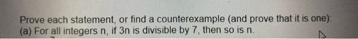 Solved Prove each statement, or find a counterexample (and | Chegg.com