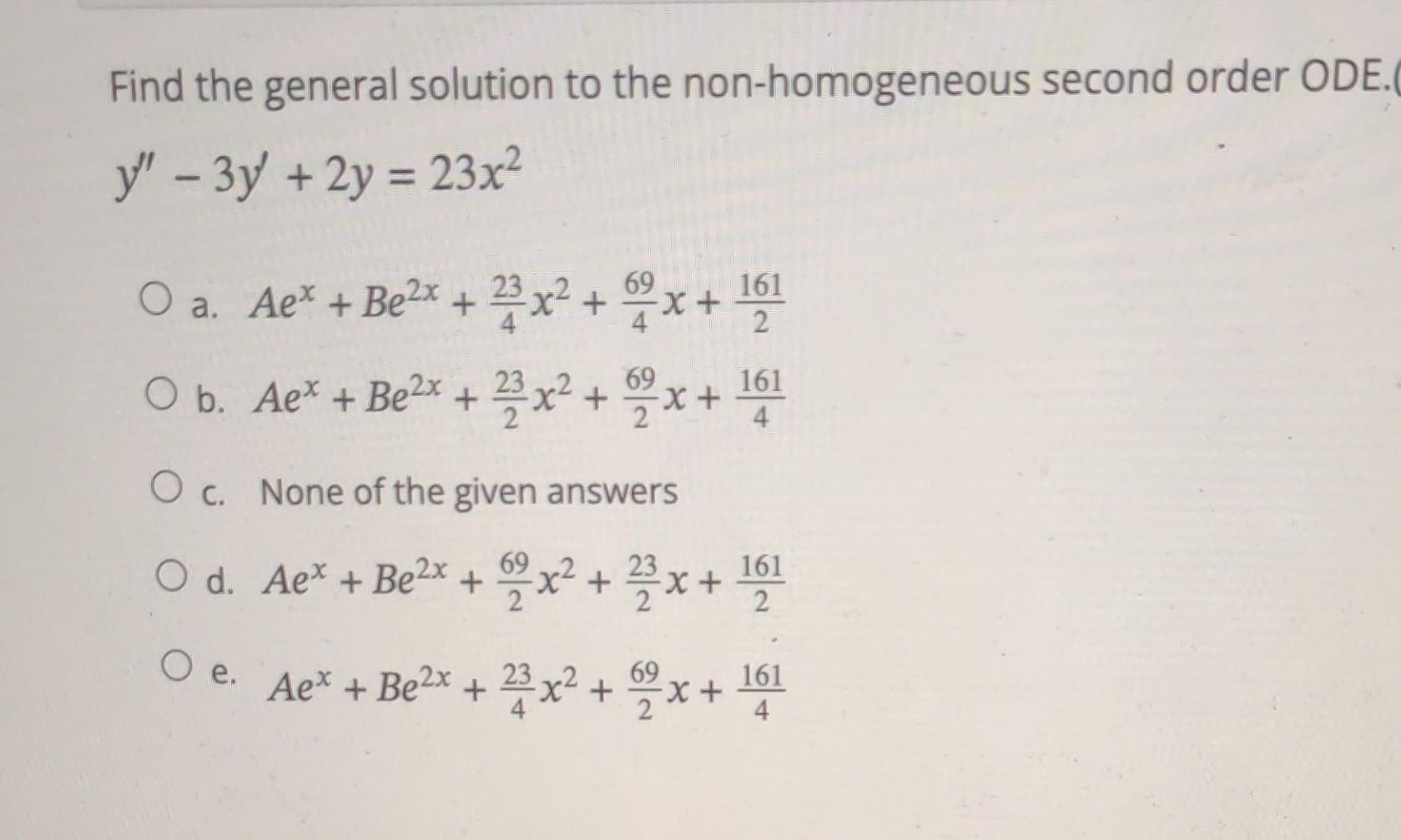 Solved Find the general solution to the non-homogeneous | Chegg.com