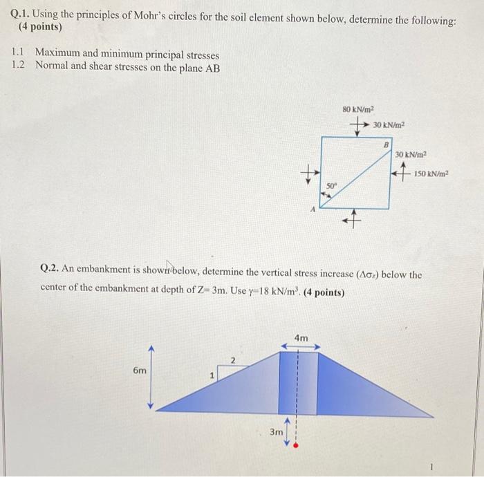 Solved Q.1. Using the principles of Mohr's circles for the | Chegg.com