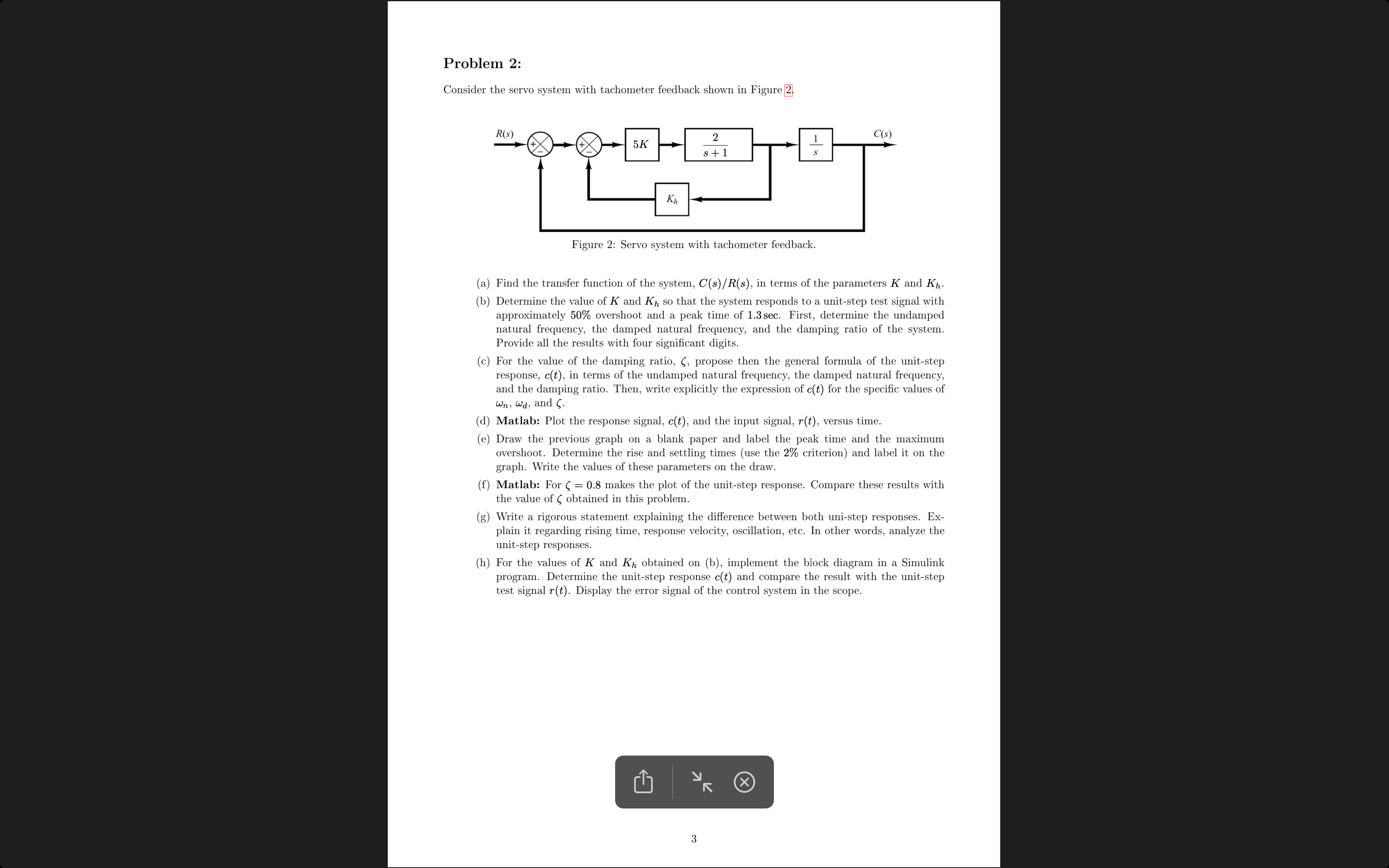 Solved Problem 2:Consider the servo system with tachometer | Chegg.com