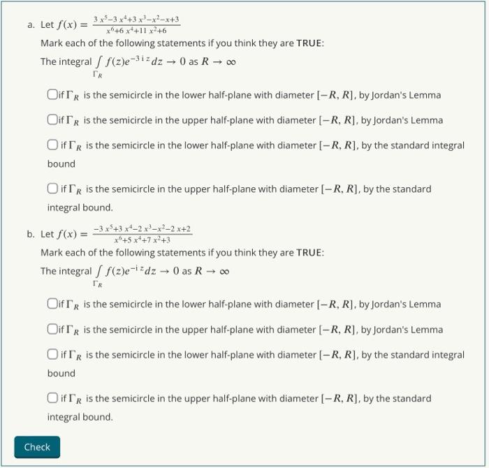 Solved a. Let f(x)=x6+6x4+11x2+63x5−3x4+3x3−x2−x+3 Mark each | Chegg.com